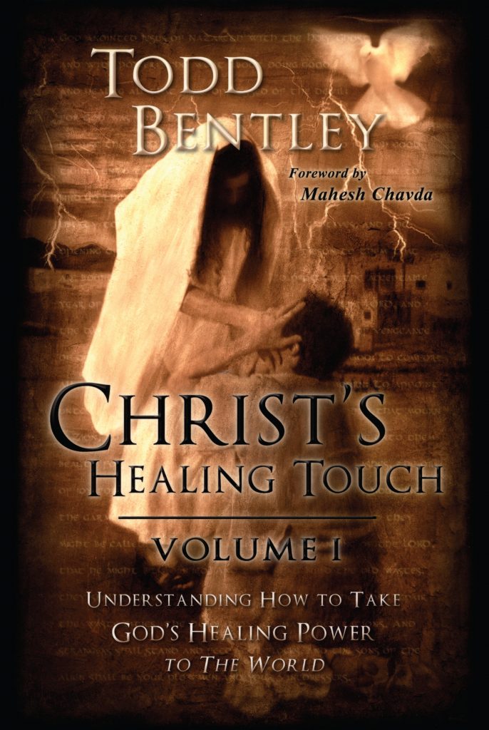 Christ's Healing Touch Vol. 1 - Todd Bentley Resources