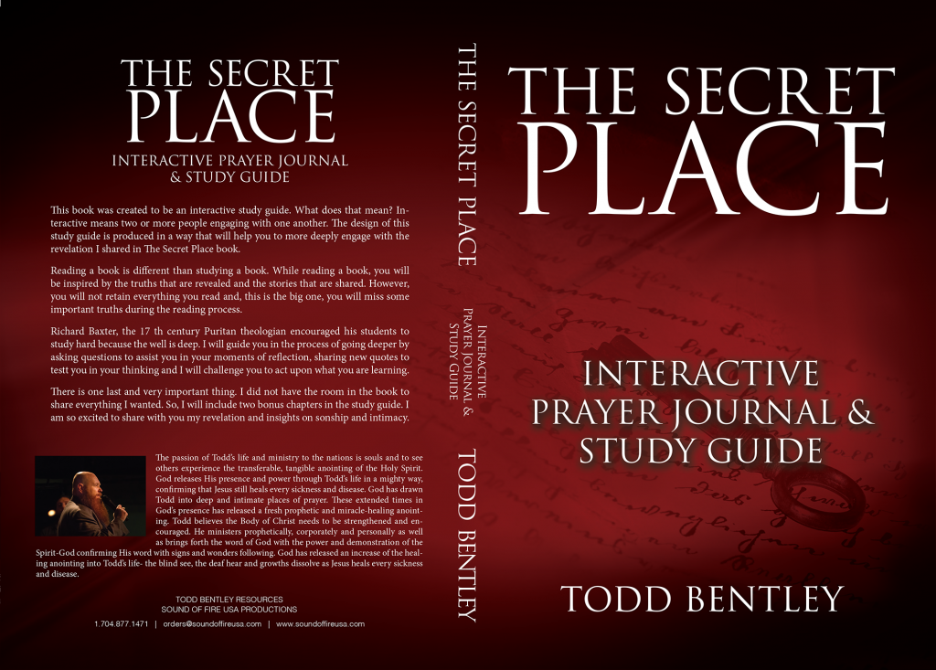 The Secret Place Study Guide - Todd Bentley Resources
